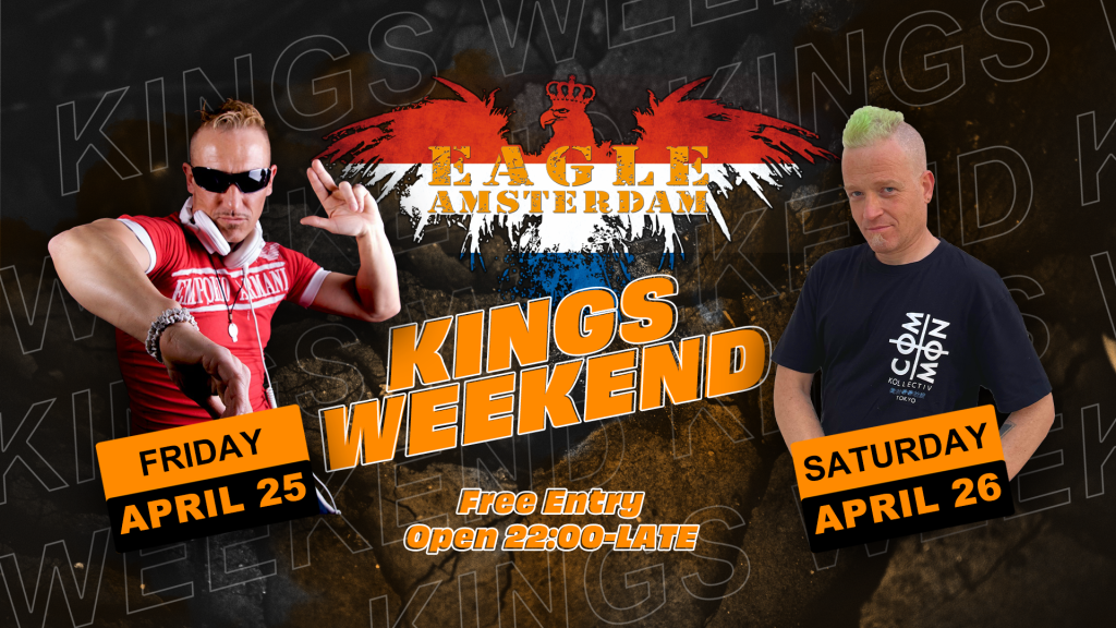 Kings Weekend @ Eagle Amsterdam - Eagle Amsterdam